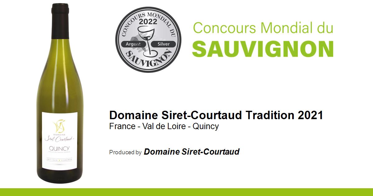 Domaine Siret-Courtaud Tradition 2021 • Concours Mondial du Sauvignon 2021